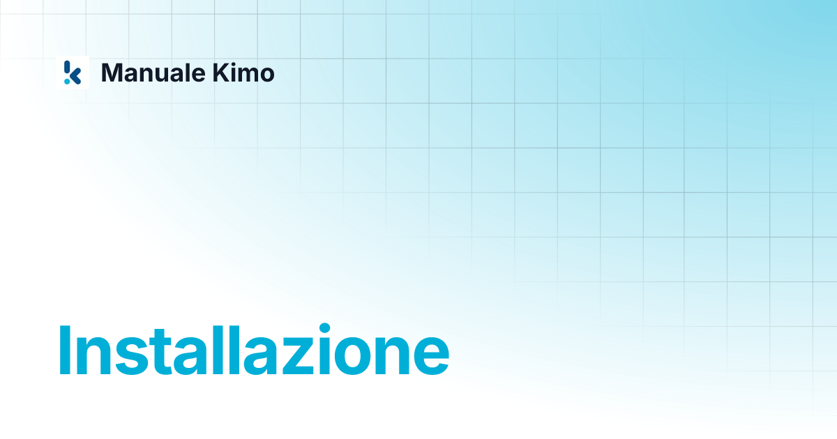 Installazione | Manuale Kimo