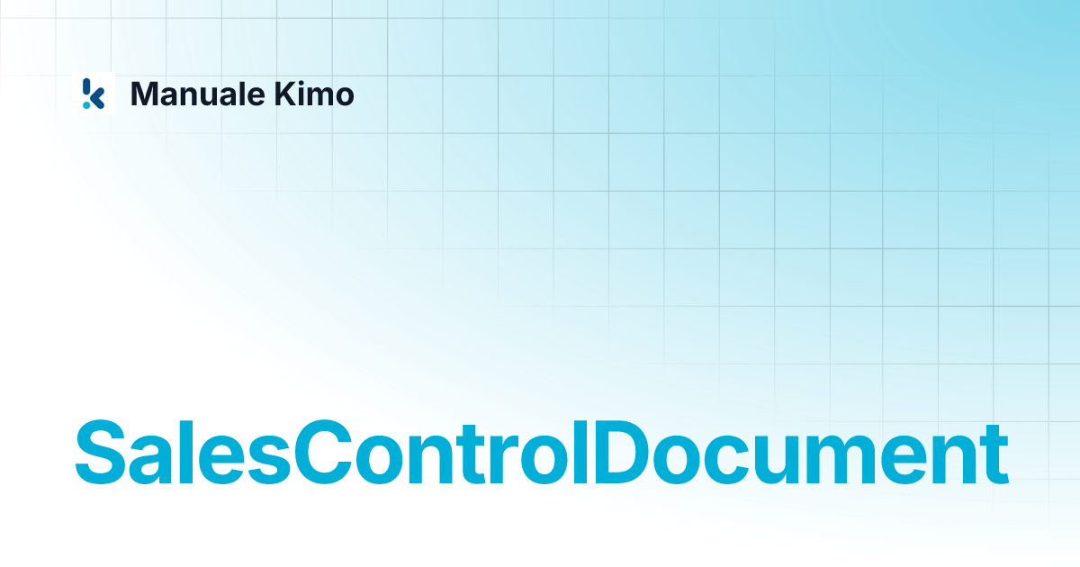 SalesControlDocument | Manuale Kimo